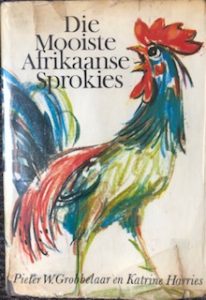 Die mooiste Afrikaanse sprokies / Pieter W. Grobbelaar – Kakkerlak ...