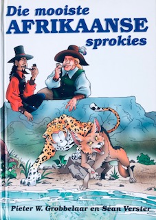 Die mooiste Afrikaanse sprokies / Pieter W. Grobbelaar – Kakkerlak ...
