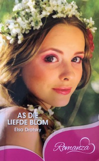 As die liefde blom /Drotsky, Elsa – Kakkerlak Boekhandelaars
