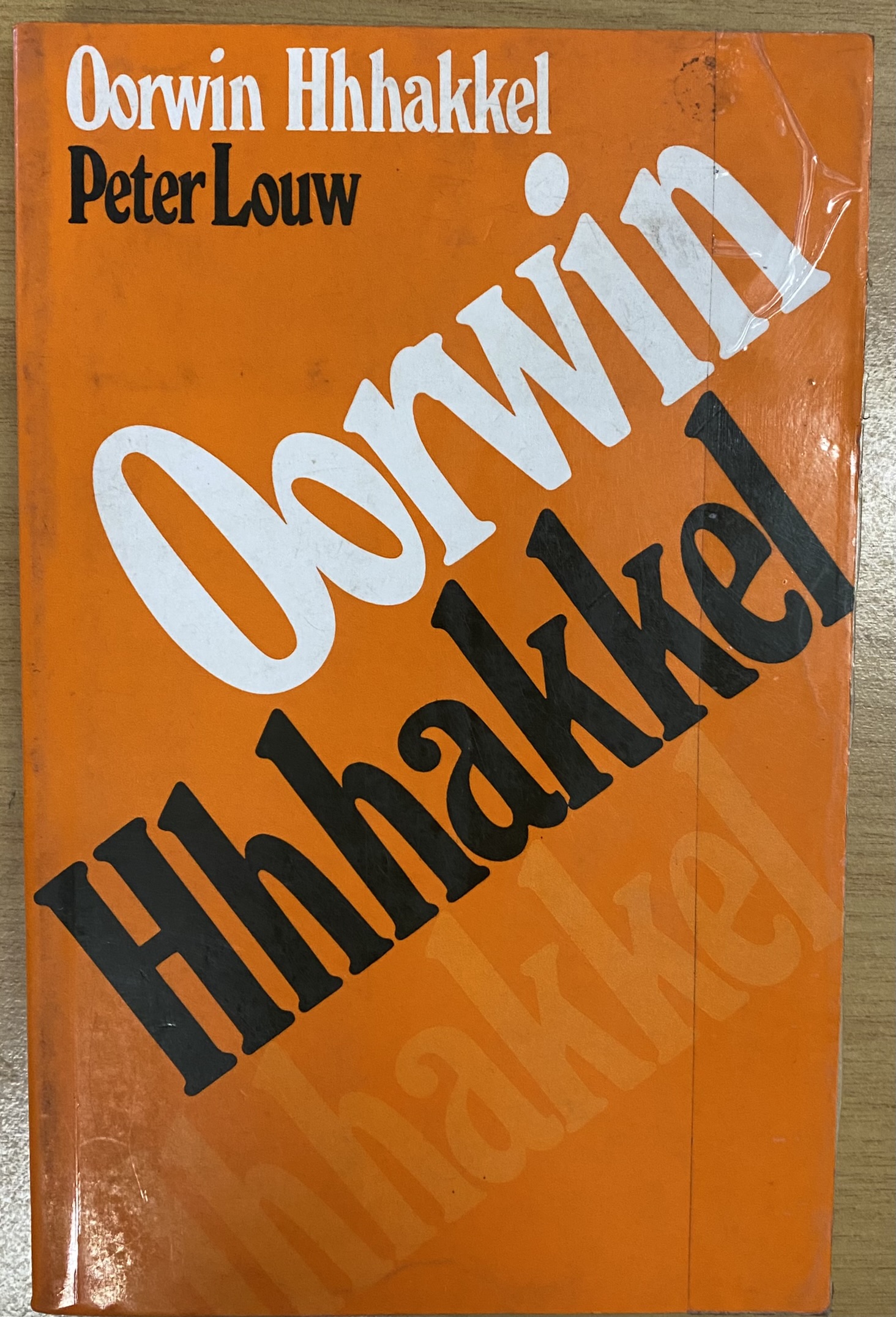 Oorwin hhhakkel / Peter Louw – Kakkerlak Boekhandelaars