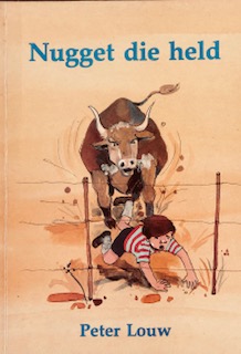 Nugget die held / Peter Louw – Kakkerlak Boekhandelaars