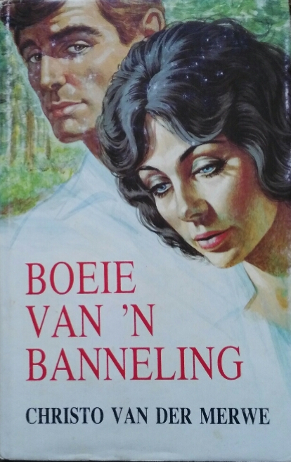 Boeie van ‘n Banneling /van der Merwe, Christo – Kakkerlak Boekhandelaars