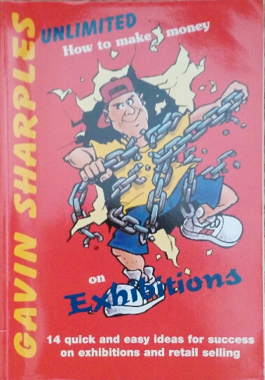 How to make money on Exhibitions / Gavin Sharples – Kakkerlak ...