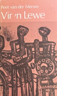 Vir ‘n lewe /Van der Merwe, Peet – Kakkerlak Boekhandelaars