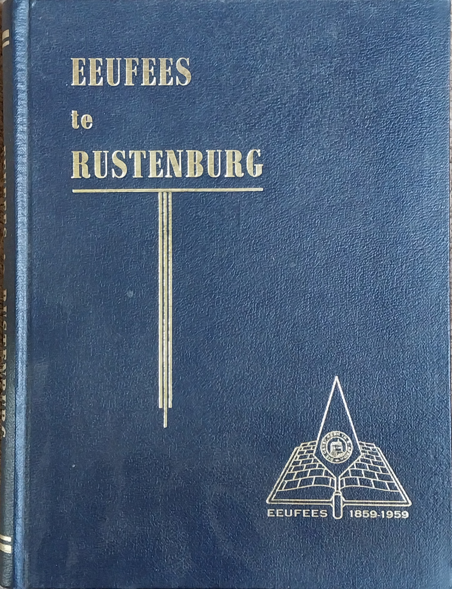 Eeufees te Rustenburg /Du Toit, S Prof Dr en Coetzee, PJ Dr en Bingle ...
