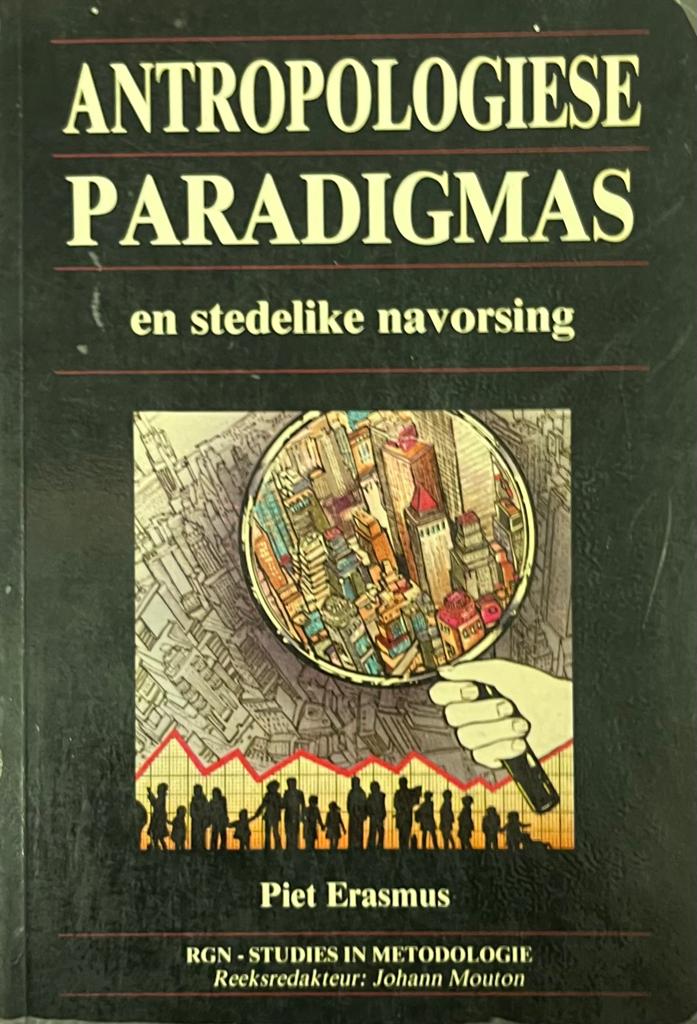 Antropologiese Paradigmas en stedelike navorsing / Piet Erasmus ...