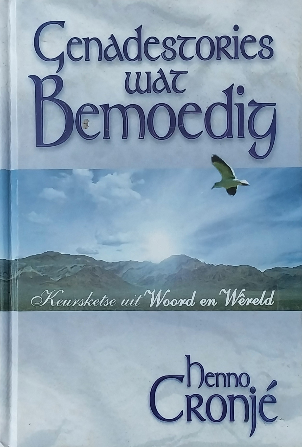Genade Stories wat bemoedig /Cronje,Henno – Kakkerlak Boekhandelaars