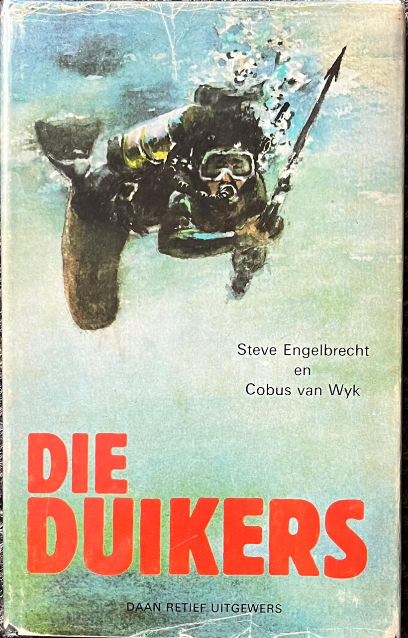 Die duikers / Steve Engelbrecht en Cobus van Wyk – Kakkerlak Boekhandelaars