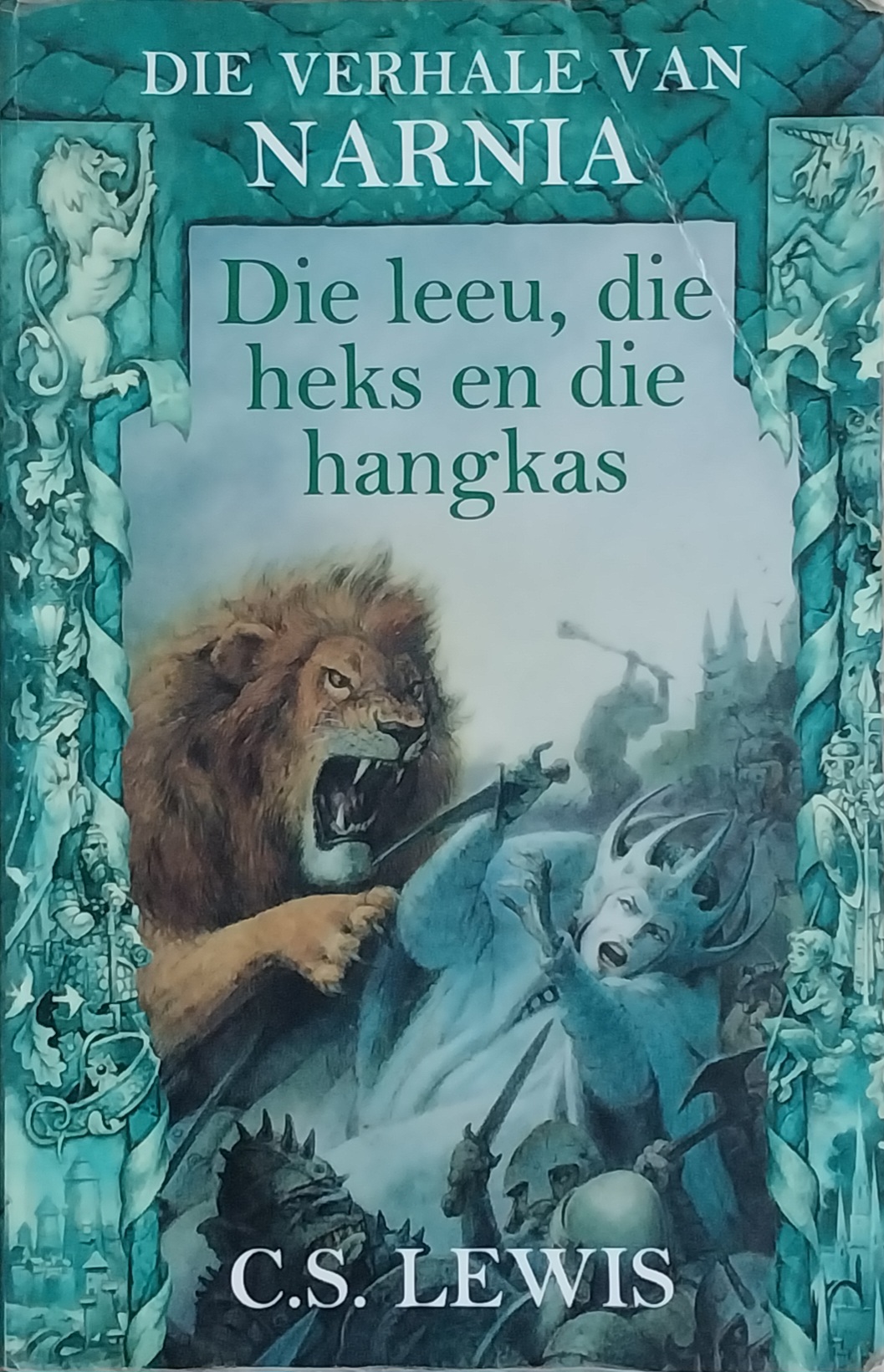 Die leeu, die heks en die hangkas / C.S. Lewis – Kakkerlak Boekhandelaars