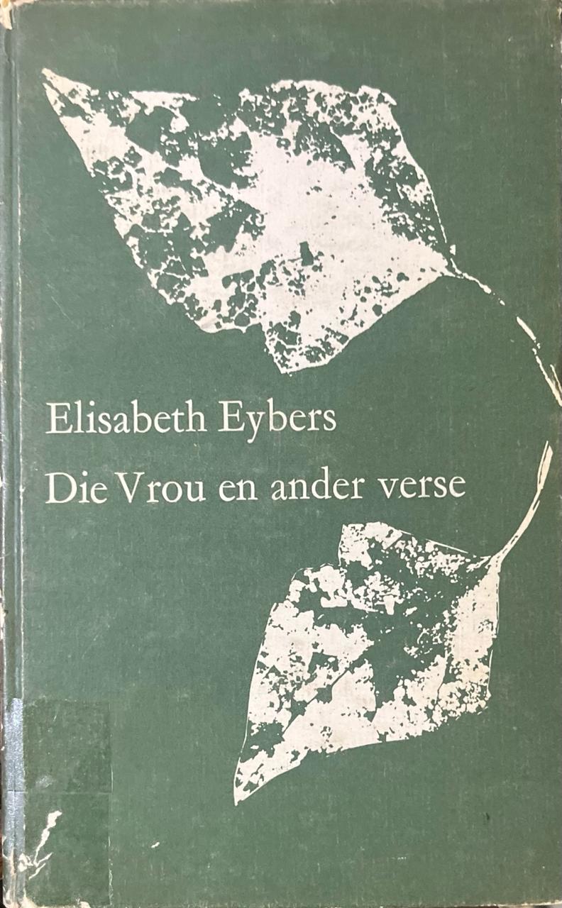 Die vrou en ander verse /Eybers, Elisabeth – Kakkerlak Boekhandelaars