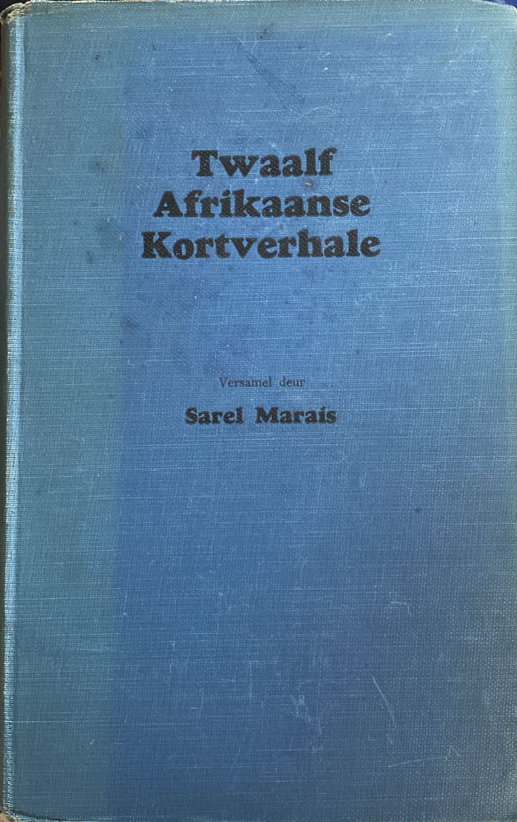 Twaalf : Afrikaanse kortverhale /Marais, Sarel – Kakkerlak Boekhandelaars